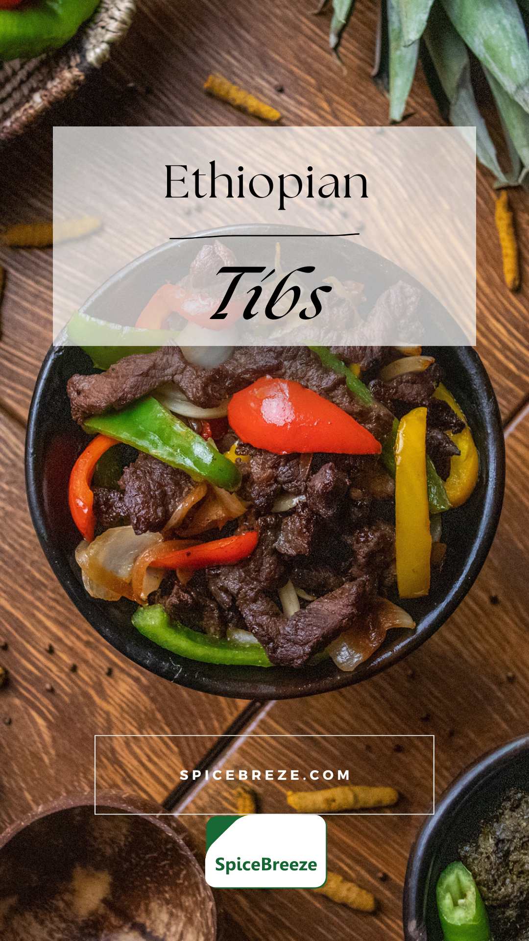 Ethiopian Tibs | SpiceBreeze