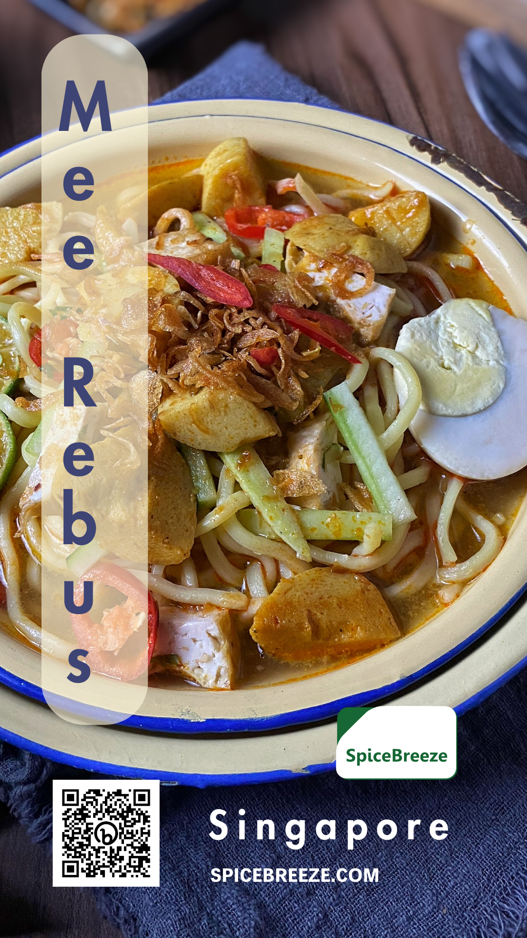 Singaporean Mee Rebus | SpiceBreeze